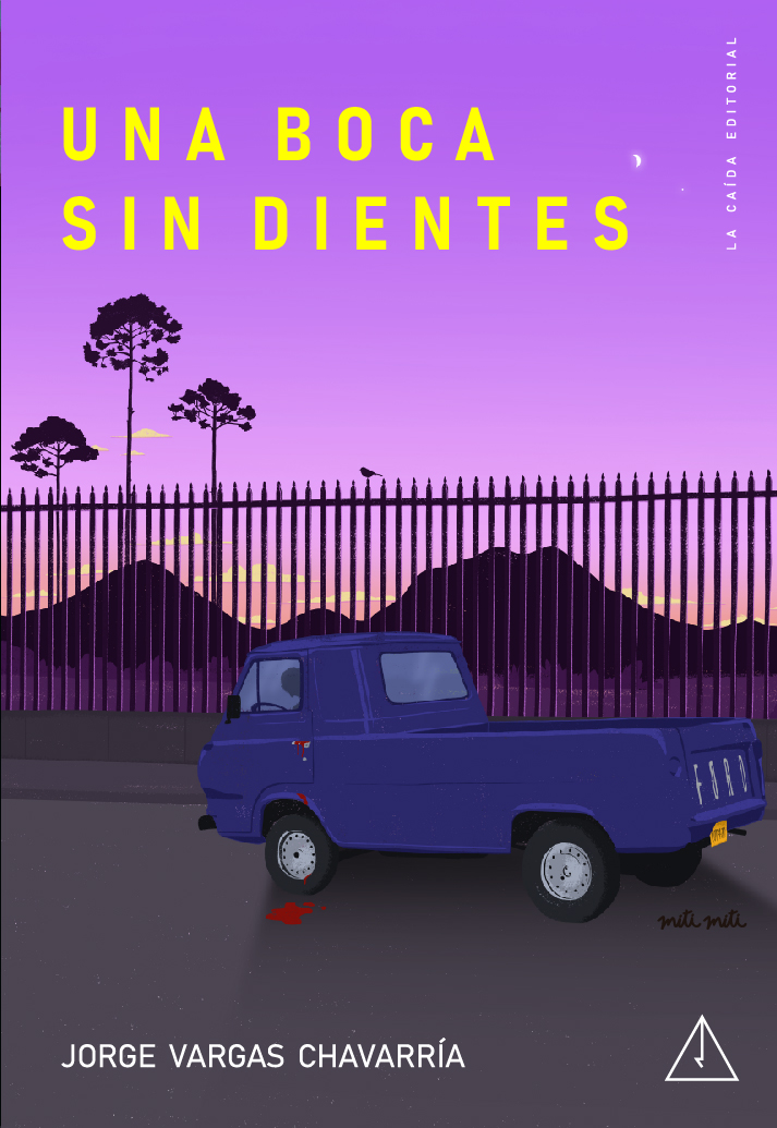 Una boca sin dientes – Jorge Vargas Chavarría